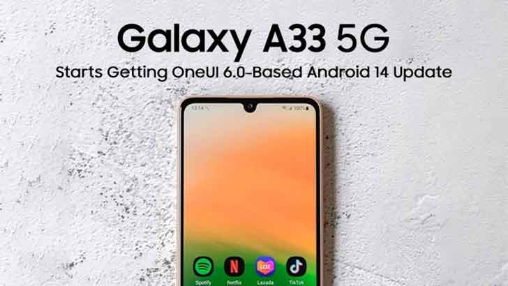 Samsung Galaxy A33 5G Pushed with OneUI 6 x Android 14 Update; Here's ...