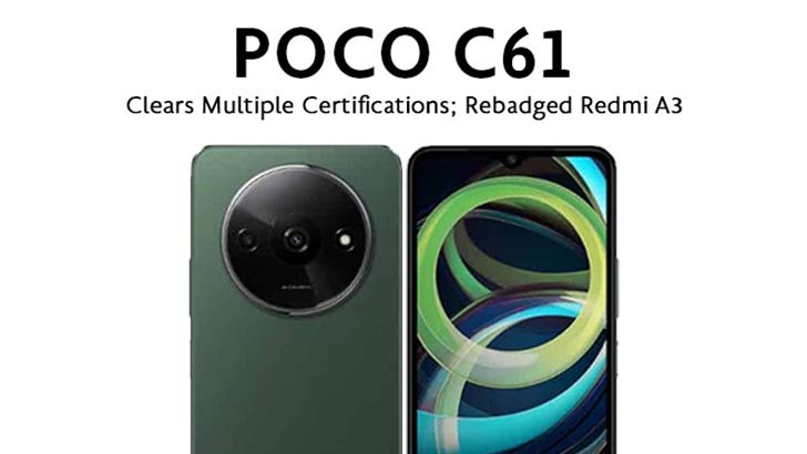 Xiaomi Poco C61 Clears Multiple Certifications; Likely a Rebadged ...