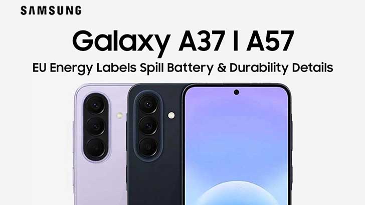 Samsung Galaxy A57 and A37 Receive EU Energy Labels, Exposing Battery ...