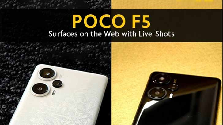 Xiaomi Poco F5 Surfaces on Web with Live-shots, Launch Date, and ...