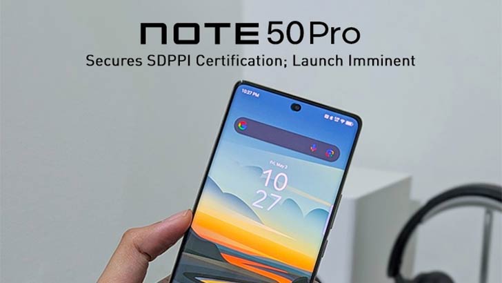 Infinix Note 50 Pro Nears Global Launch After Securing SDPPI ...