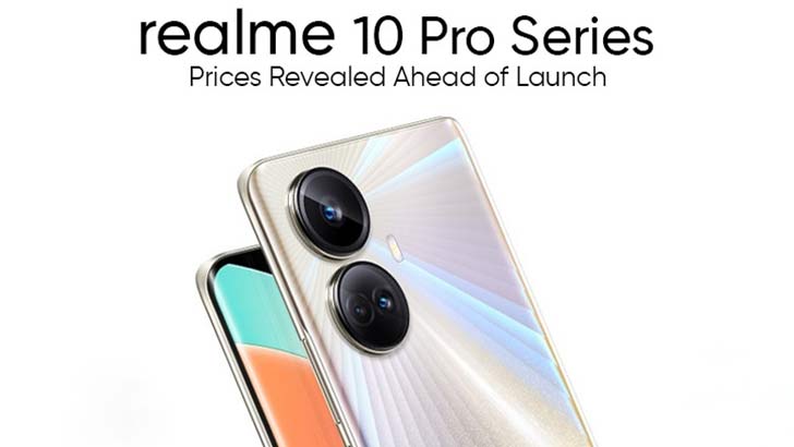 Realme 10 Pro & 10 Pro Plus Get Their Price Tags Revealed Ahead of ...