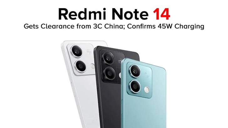 Xiaomi Redmi Note 14 Gets Clearance from 3C China; Confirms 45W ...