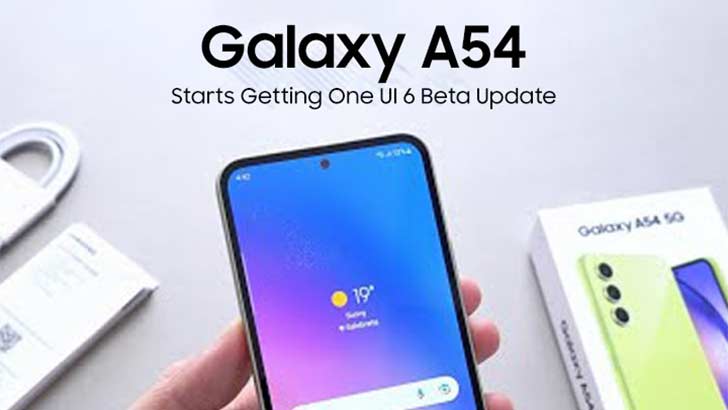 Samsung Galaxy A54 Joins One UI 6 Beta Program; Android 14 Experience for Mid-ranger ...
