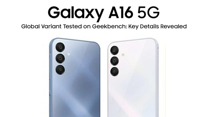 Samsung Galaxy A16 5G (Global) Tested via Geekbench; Here are the ...