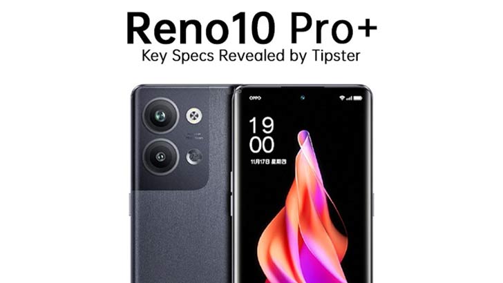 Oppo Reno 10 Pro Plus Hits a Major Specifications Exposé Before Launch ...