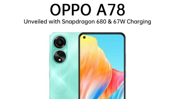 Oppo A78 4G Goes Official with Latest Color OS, 50MP Camera, & 90Hz ...