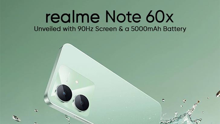 Realme Note 60x Debuts; A Familiar Package with 90Hz Screen & 5000mAh ...