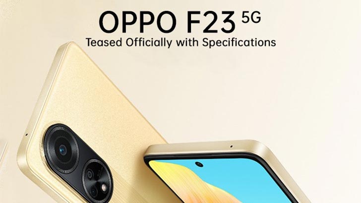 Oppo F23 5G Teased Officially with Specifications, Renders, and Launch ...