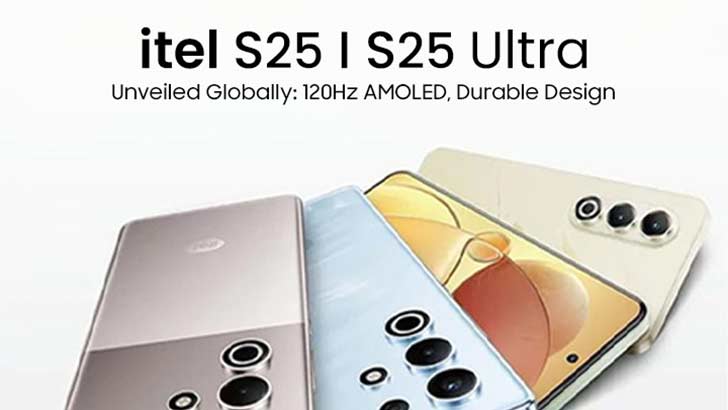Itel S25 & S25 Ultra Arrive with Familiar Designs, 120Hz AMOLED, and ...