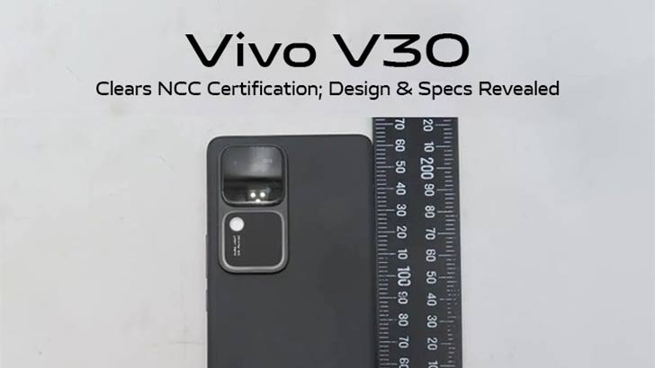 Vivo V30 Design and Key Specs Unveiled Through NCC Certification; Unveiling Soon - WhatMobile news