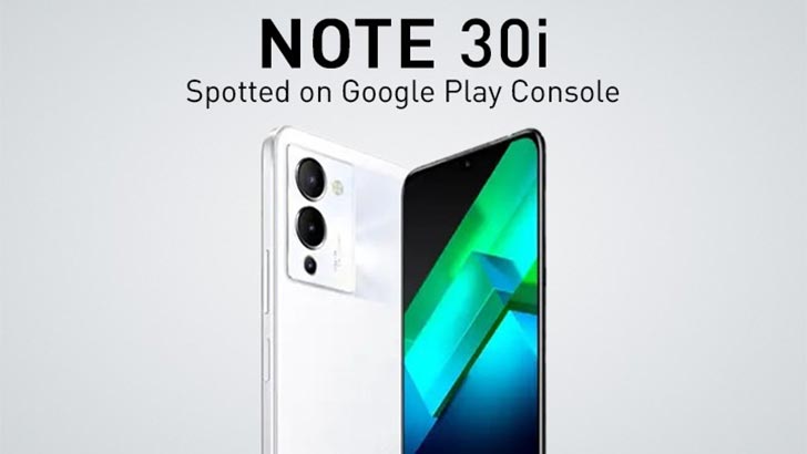 Infinix Note 30i Surfaced with Key Specifications on Google Play ...