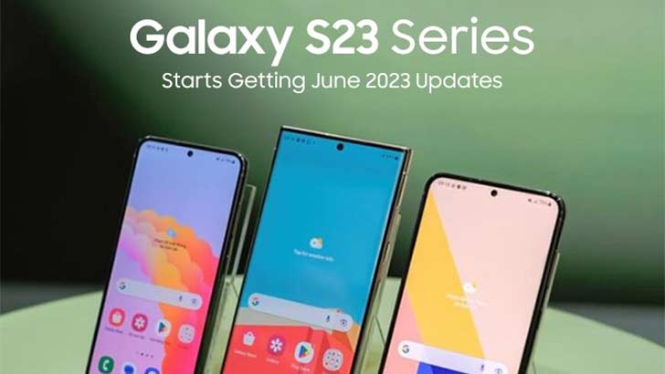 Samsung Galaxy S23 Series Overhauled with a New Update; Security Patch ...