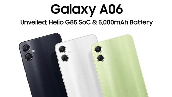 Samsung Galaxy A06 Unveiled; Android 14, Helio G85, and Smoother 90Hz ...
