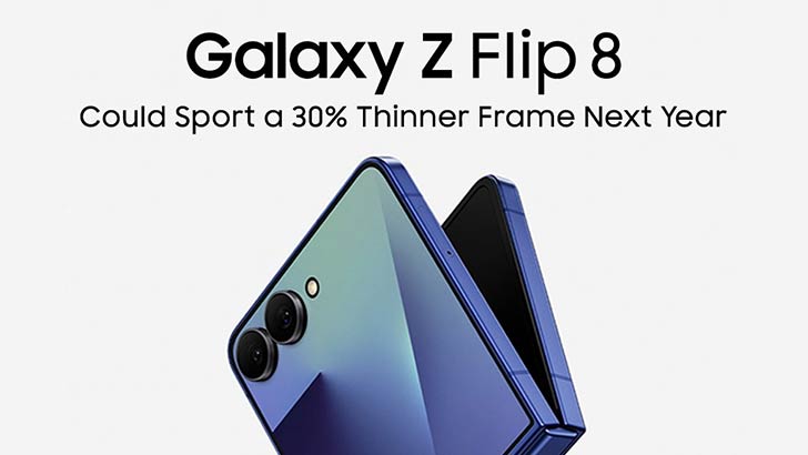 Samsung Galaxy Z Flip 8 Could Sport a 30% Thinner Frame Next Year ...