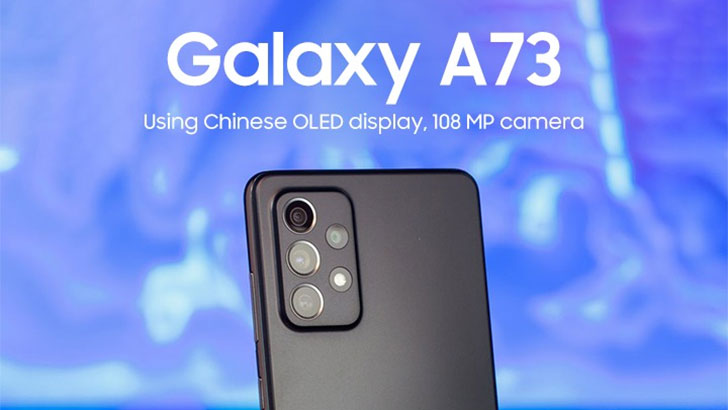 Samsung Galaxy A73 to Ship with a Chinese OLED display and OIS-assisted ...
