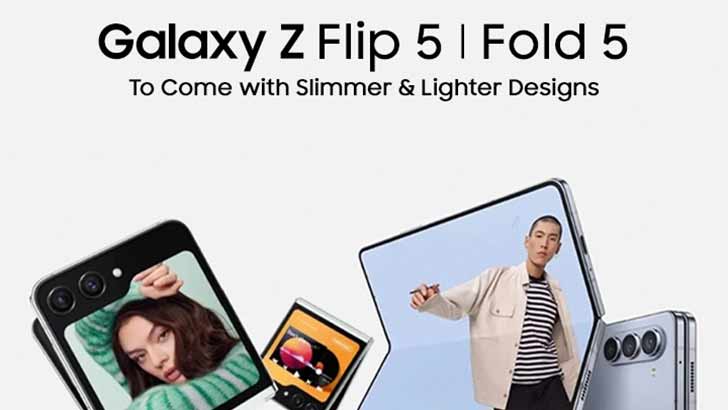 Samsung Galaxy Z Fold 5 and Z Flip 5 are Now Slimmer and Lighter ...