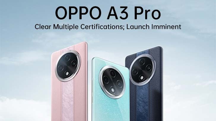 Oppo A3 Pro Secures Multiple Certifications, Paving Way for Global ...