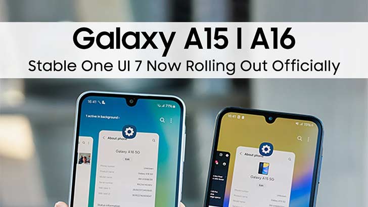 Samsung Galaxy A15 and A16 Grab the Latest One UI 7 x Android 15 Update ...