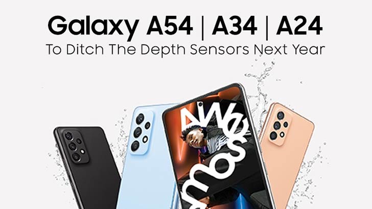 Samsung Galaxy A34, A24, And A54 to Ditch the Depth Camera Sensors Next ...