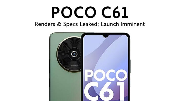Xiaomi Poco C61 Details Tipped Ahead of Launch; Price, Renders, and Specs Revealed - WhatMobile news