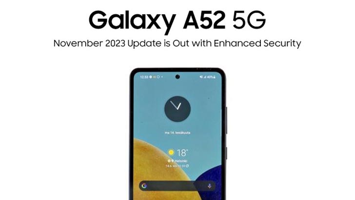 Samsung Galaxy A52 5G Receives November 2023 Update with Enhanced ...