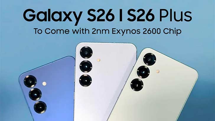 Samsung Galaxy S26 and S26 Plus Tipped to Pack World’s First 2nm Exynos ...