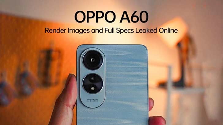 Oppo A60 4G Render Images and Full Specs Leaked Online by a Tipster ...