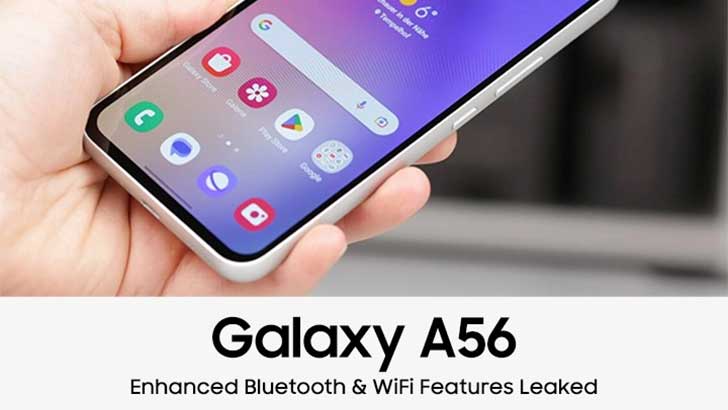 Samsung Galaxy A56 Expected with Bluetooth & WiFi Upgrade; Here are the ...