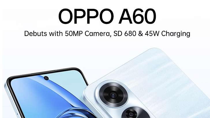 Oppo A60 Debuts with 50MP Camera, Snapdragon 680, and 45W Fast Charging ...