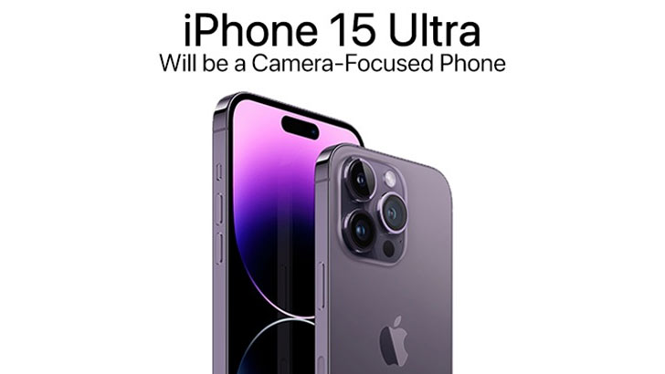 Apple iPhone 15 Ultra will be a Camera-Centric Phone with Two Front ...