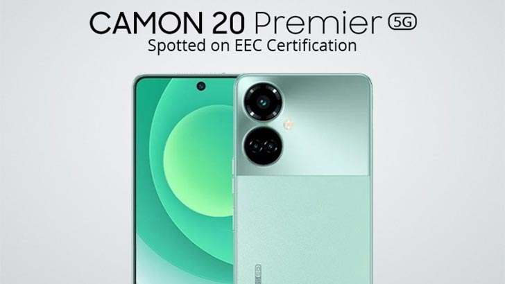 Tecno Camon 20 Premier 5G Bags EEC Certification; Hints to Imminent ...