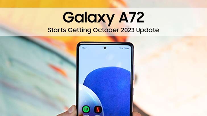 Samsung Galaxy A72 Latest Update October 2023 Security Patch Bug