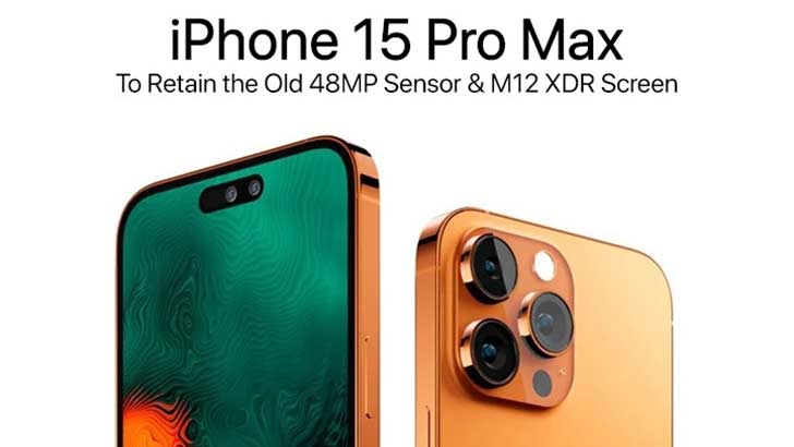Apple iPhone 15 Pro Max Will Retain the Old 48MP Sensor and the M12 XDR ...