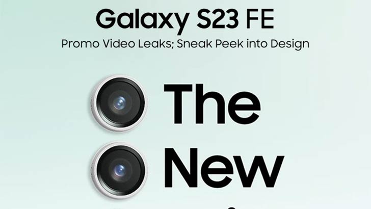 Samsung Galaxy S23 FE; Sneak Peek into Design Via Leaked Promo Clip ...