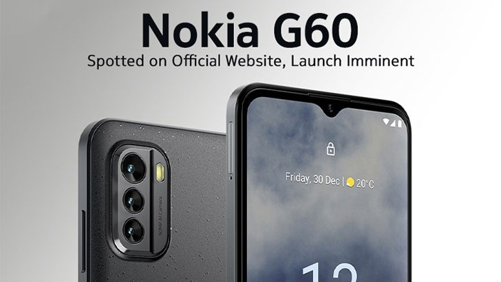 Nokia G60 5G Official Product Page Appears; Snapdragon 695, 120Hz IPS ...